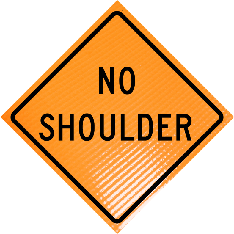 No Shoulder W8-23 36" Non-reflective Rollup - Work Zone Supply
