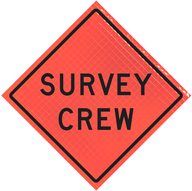 Survey Crew (w21-6)36" Super Bright™ Reflective Vinyl Roll-up Sign ...