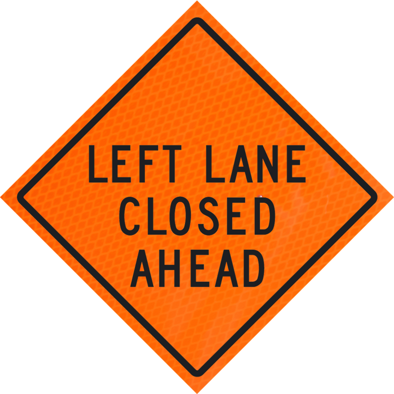 Left Lane Closed Ahead (w20-5l) 48" Diamond Grade™ Roll-up - Work Zone ...