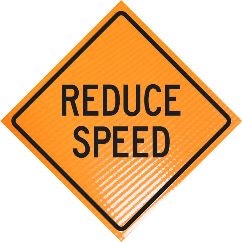 Reduce Speed 48" Non-reflective Roll-up Sign - Work Zone Supply
